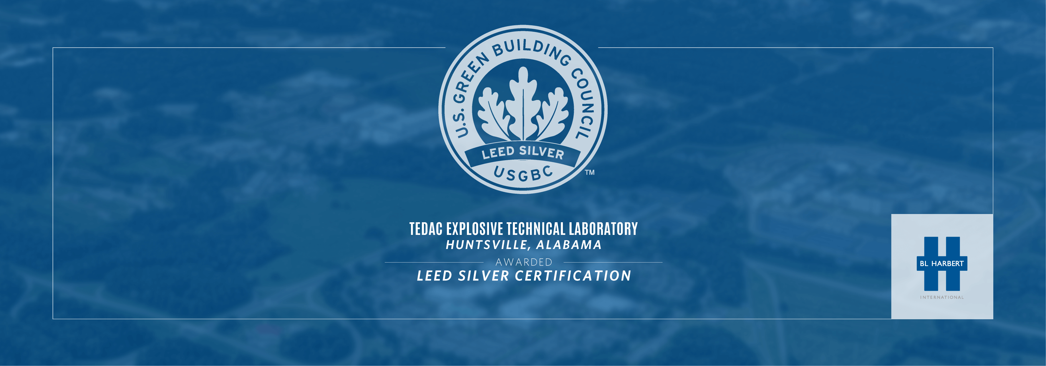 BL Harbert Awarded LEED Silver Certification