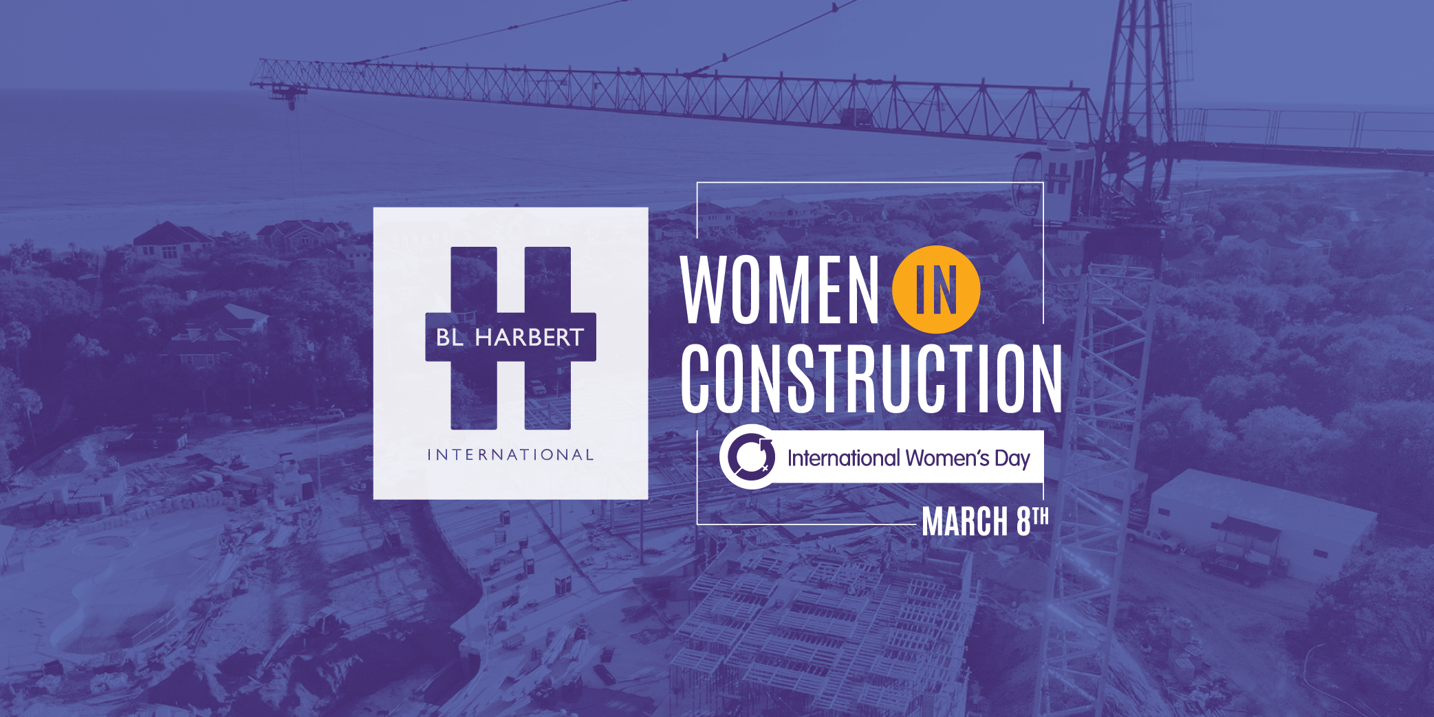 BL Harbert International celebrates International Women’s Day and Women ...
